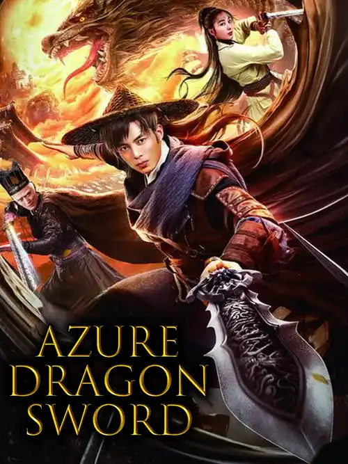 Download Azure Dragon Sword (2023) WEB DL Dual Audio {Hindi Chinese ...